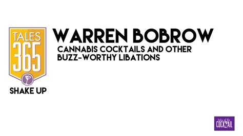 Tales 365 Shake Up Warren Bobrow Cannabis Cocktails Youtube