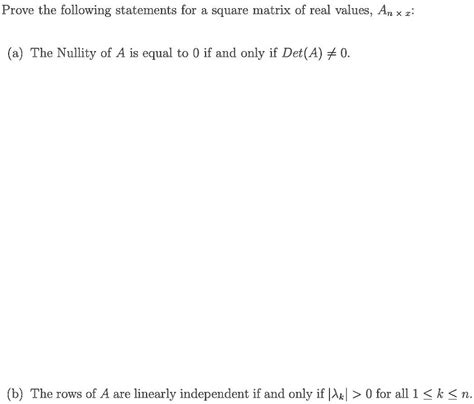 solved prove the following statements for a square matrix of real