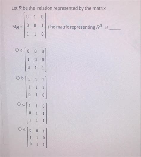 solved let r be the relation represented by the matrix