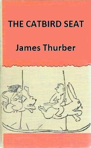 The Catbird Seat By James Thurber