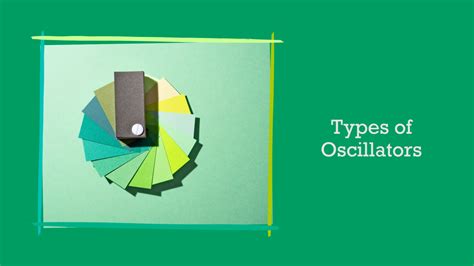 Types Of Oscillators