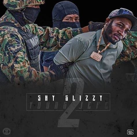 Shy Glizzy Artwork Revealed For Young Jefe 2” Mixtape Hip Hop Today