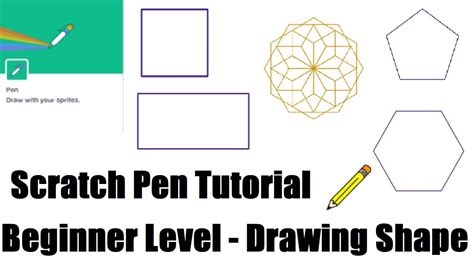 Scratch Pen Tutorial Beginner Level Drawing Shapes Youtube