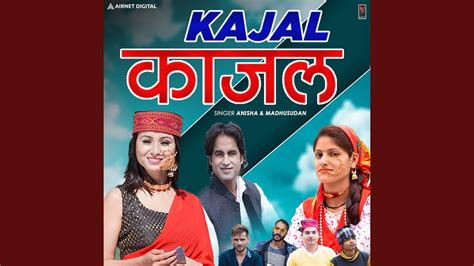 Kajal Kajal Youtube