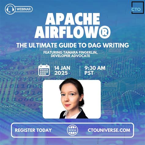 Cto Universe On Linkedin Apache Airflow® The Ultimate Guide To Dag