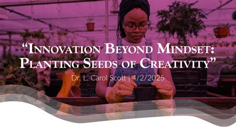 Innovation Beyond Mindset Planting Seeds Of Creativity