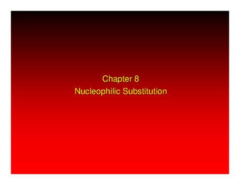 Chapter 8 Nucleophilic Substitution And Functional Group Transformations