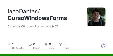 GitHub IagoDantas CursoWindowsForms Curso De Windows Forms Com NET