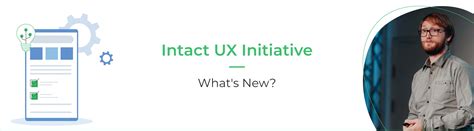 Intact UX Initiative Intact