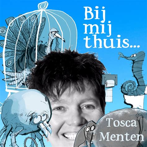 Tosca Menten Bij Mij Thuis