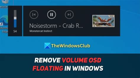 How To Remove Volume Osd Floating Pop Up In Windows 10