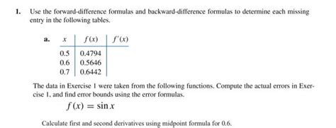 Solved 1 Use The Forward Difference Formulas And