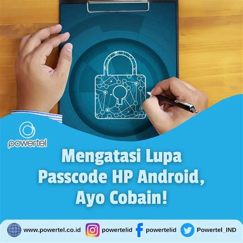 Powertelid Lupa Passcode Hp Android Gimana