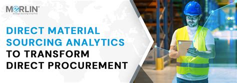 Direct Material Sourcing Analytics For Digital Transformation