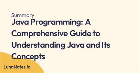 Java Programming A Comprehensive Guide To Understanding Java And Its Concepts Video Summary