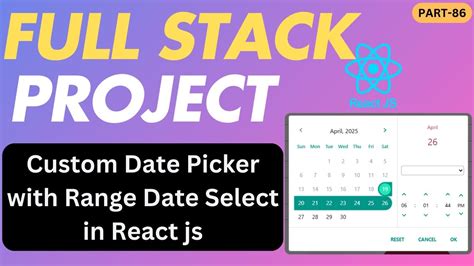 86 Datepicker In React Js Date Picker In React Js Range Date Picker In React Js Youtube