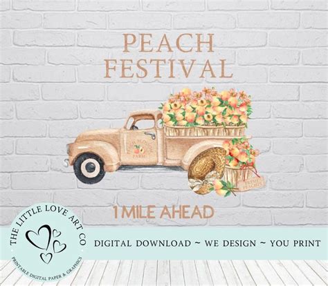 Peach Festival Peach Truck Design Peaches Farmhouse Decor Kitchen