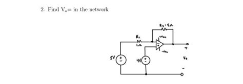 Solved 2 Find Vo In The Network Chegg Com