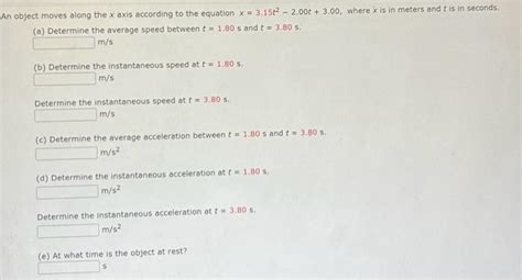 Solved In Object Moves Along The X Axis According To The