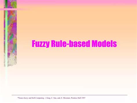 Ppt Fuzzy Rule Based Models Powerpoint Presentation Id6664720