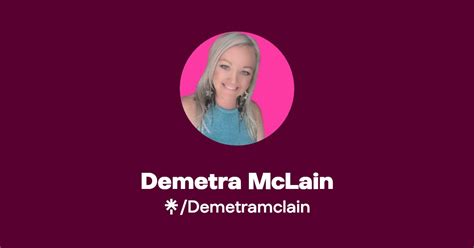 Demetra Mclain Linktree