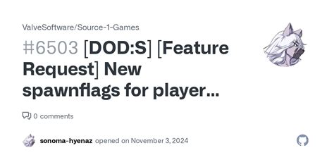 Dods Feature Request New Spawnflags For Player Spawn Entities · Issue 6503 · Valvesoftware