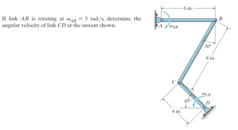 Solved If Link Ab Is Rotating At Omega Ab 3 Rads