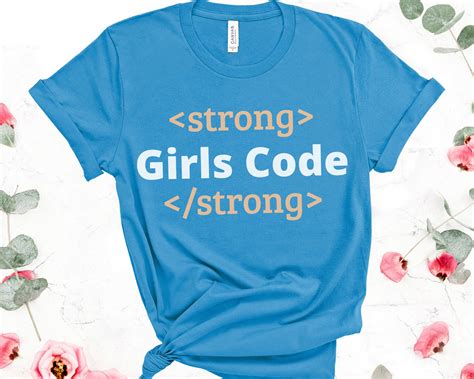 Girls Who Code Tshirt Code Like A Girl Female Coder Gift Etsy