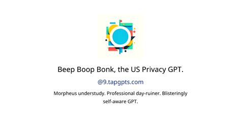 Beep Boop Bonk The Us Privacy Gpt Gpts Features And Functions Examples And Prompts Gpt Store