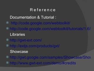 Gwt Presentation PPT