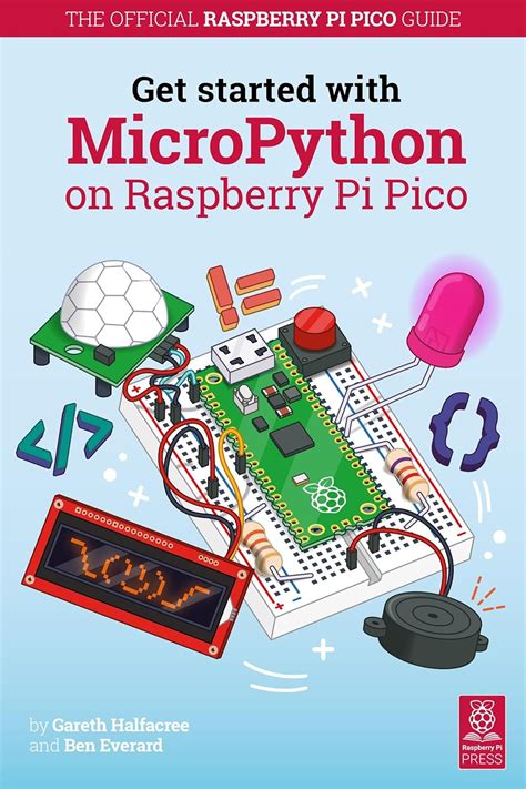 Get Started With Micropython On Raspberry Pi Pico The Official Raspberry Pi Pico Guide Amazon