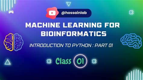 Machine Learning For Bioinformatics 110 Introduction To Python
