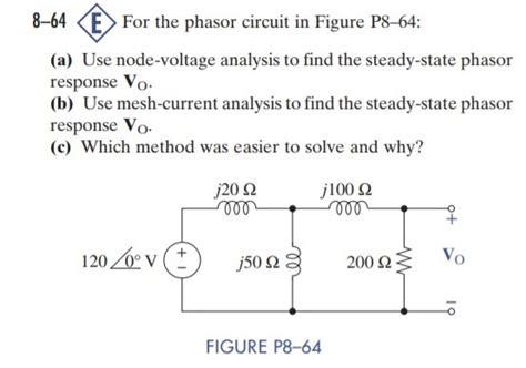 Solved 8 64 For The Phasor Circuit In Figure P8 64 A Use Chegg Com