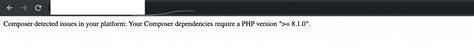 Composer Detected Issues Required Php Version By Masum Reza Medium