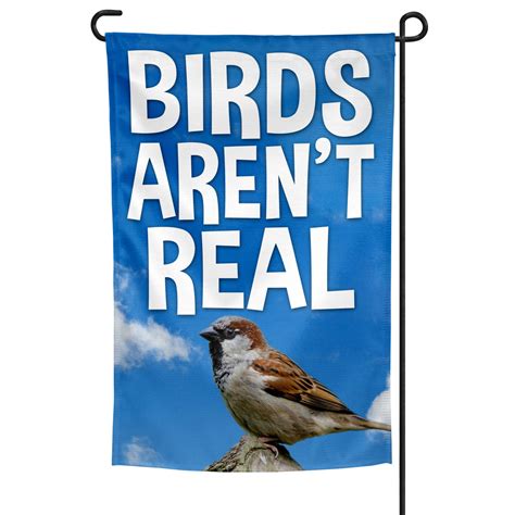 Birds Arent Real Garden Flag The Original Underground