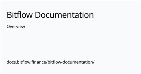 overview bitflow documentation