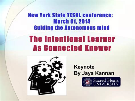 The Intentional Learner As A Connected Knower By Jaya Kannan Ppt