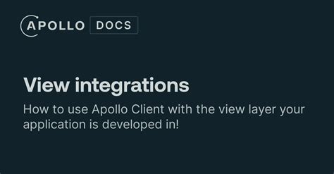 View Integrations Apollo Graphql Docs
