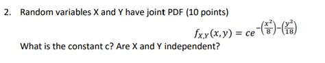 Solved 2 Random Variables X And Y Have Joint Pdf 10
