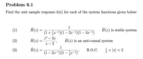 Solved Problem 6 1 Find The Unit Sample Response H N For Chegg Com