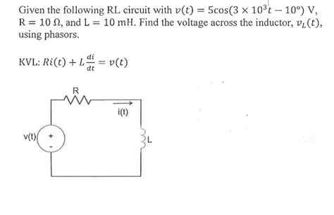 solved given the following rl circuit with v t 5cos 3x