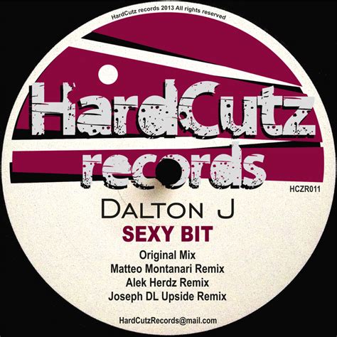 Sexy Bit By Dalton J On Mp3 Wav Flac Aiff And Alac At Juno Download