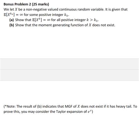 Solved Bonus Problem 2 25 Marks We Let X Be A Non Negative