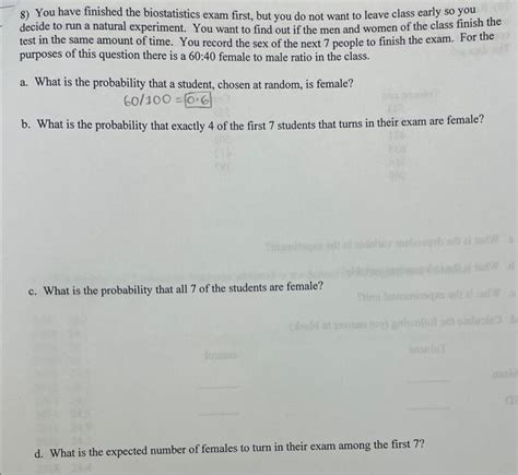 Solved 8 You Have Finished The Biostatistics Exam First Chegg Com