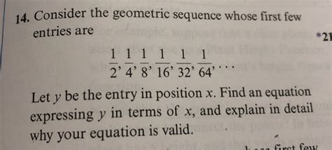 solved 21 14 consider the geometric sequence whose first