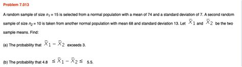 solved problem 7 013 a random sample of size n1 15 is