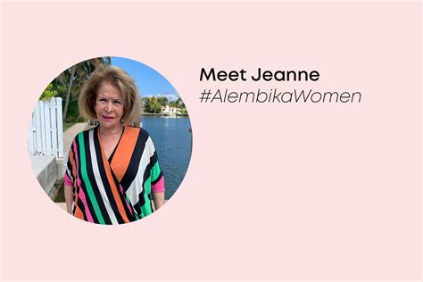 Meet Jeanne Alembikawomen Alembika Magazine