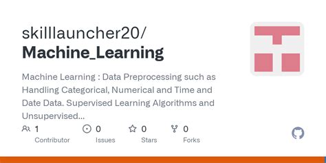 Github Skilllauncher20 Machine Learning Machine Learning Data Preprocessing Such As