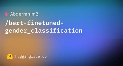 Abderrahim2 Bert Finetuned Gender Classification · Hugging Face