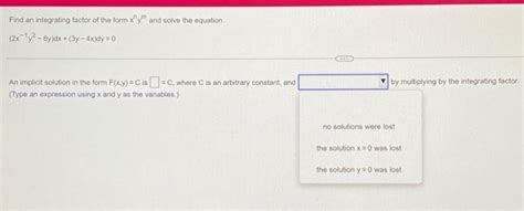 Solved Find An Integrating Factor Of The Form Xnym And Solve Chegg Com